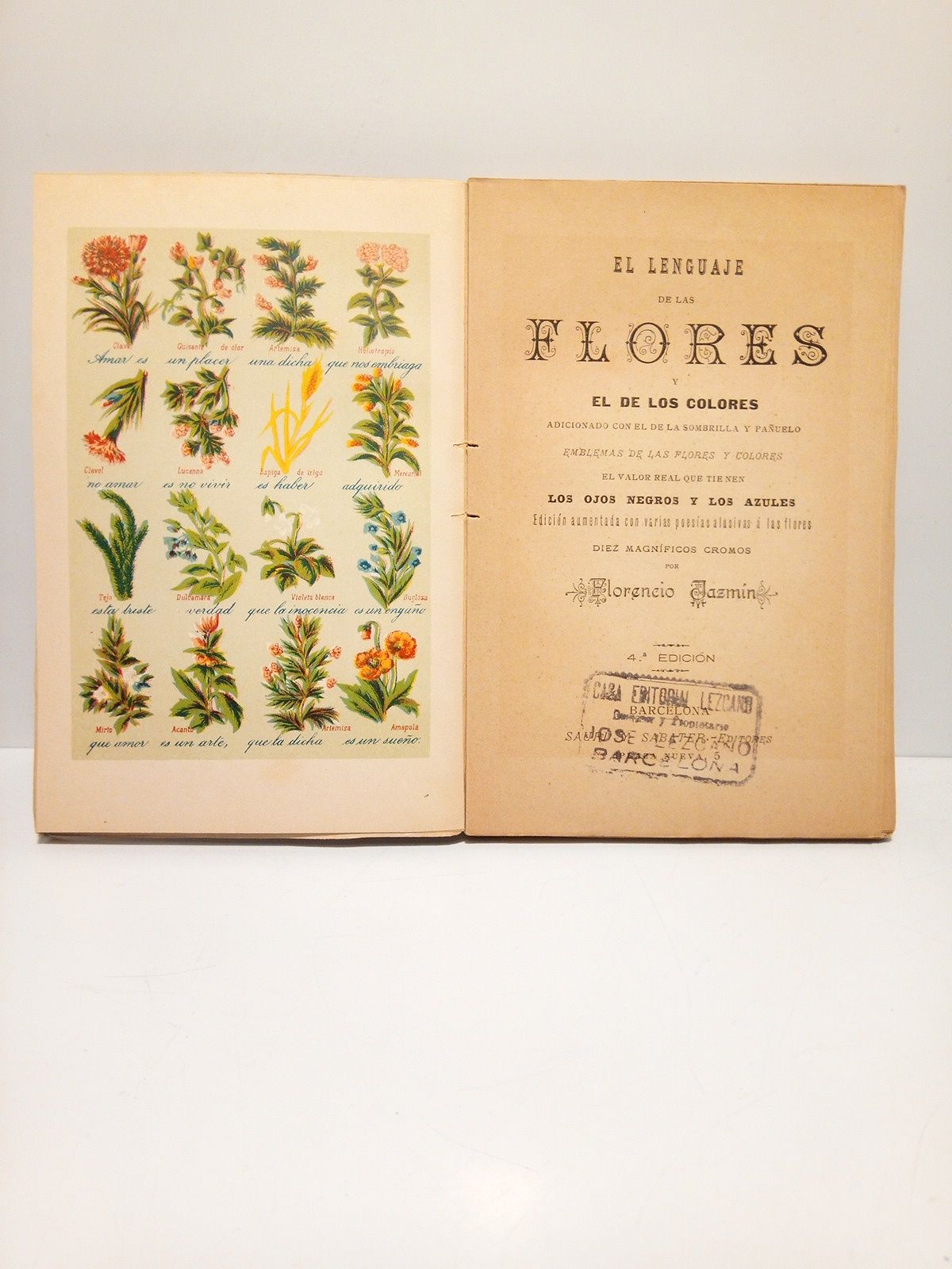 El lenguaje de las flores y el de los colores, adicionado con el de la ...